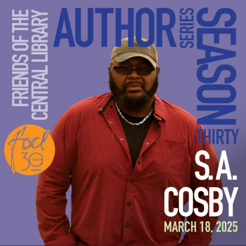 Friends of the Central Library Author Series: S.A. Cosby | Downtown ...