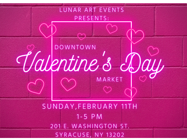 Downtown Valentine's Day Market | Downtown Committee of Syracuse